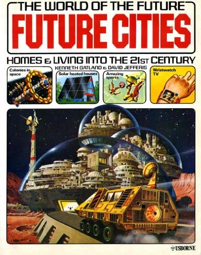 The World of the Future: Future Cities: Amazon.co.uk: 9780727011848: Books