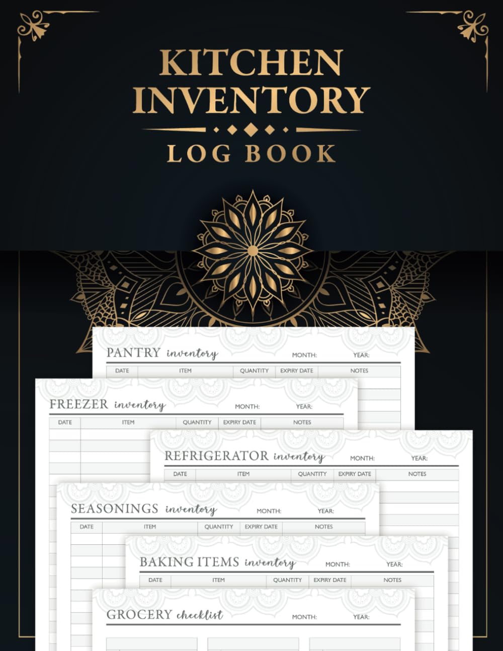 Kitchen Inventory LogBook: Organize Your Pantry, Freezer, Refrigerator ...