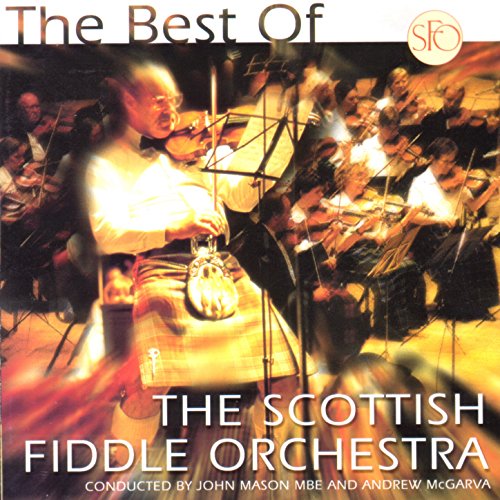 Play The Best Of The Scottish Fiddle Orchestra by The Scottish Fiddle Orchestra on Amazon Music