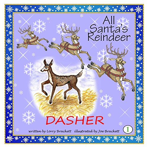 All Santa's Reindeer - Dasher, Book 1: Dasher, book 1 - Kindle edition ...