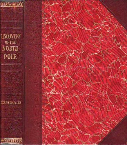 DISCOVERY OF THE NORTH POLE. Dr. Frederick A. Cook's story of how he ...