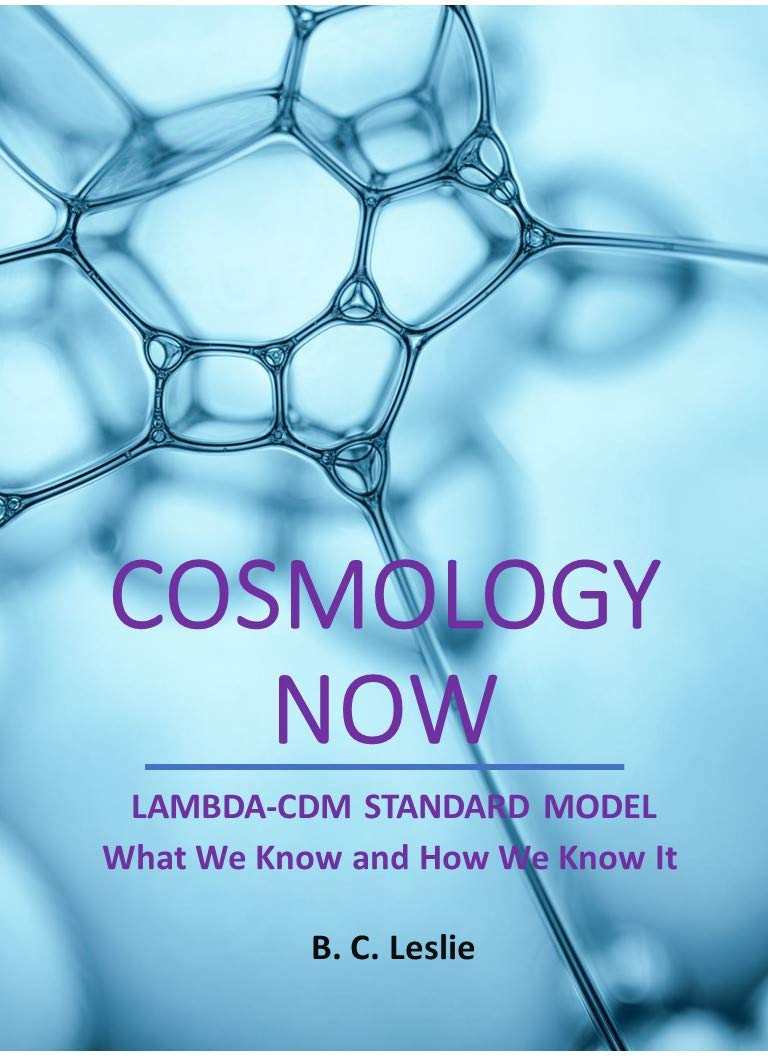 COSMOLOGY NOW: Lambda-CDM Standard Model What we know and How we know ...