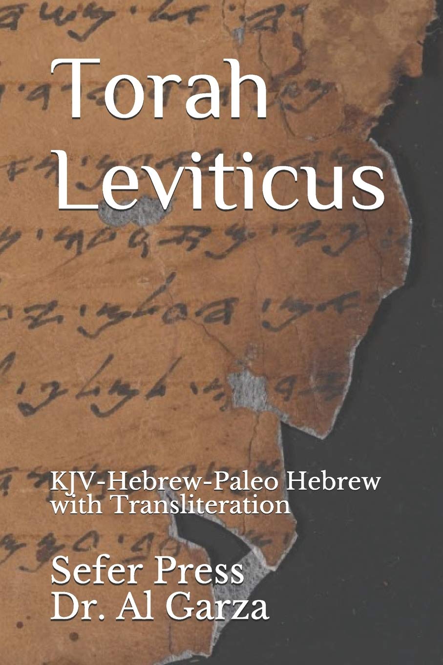 Torah Leviticus: KJV-Hebrew-Paleo Hebrew with Transliteration: Press ...