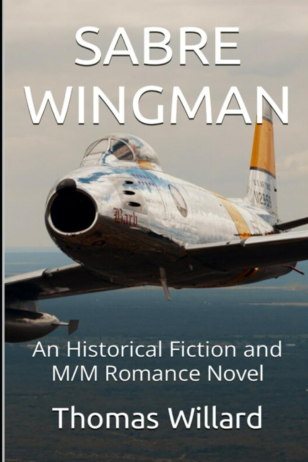 Amazon.com: Sabre Wingman: An Historical Fiction and M/M Romance Novel ...