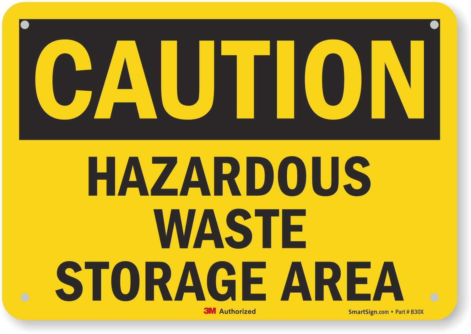 SmartSign "Caution - Hazardous Waste Storage Area" Sign | 7" x 10" 3M ...