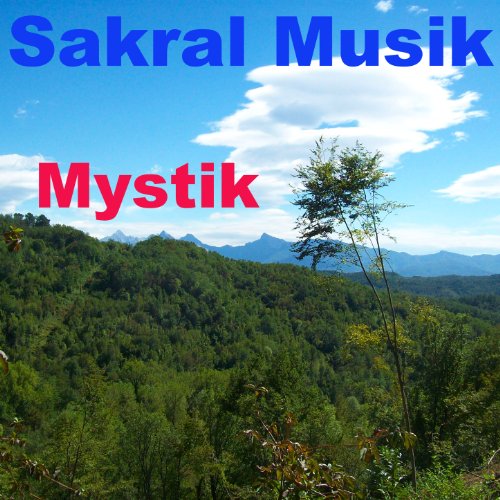 Amazon MusicでMystik のSakral Musikを再生する