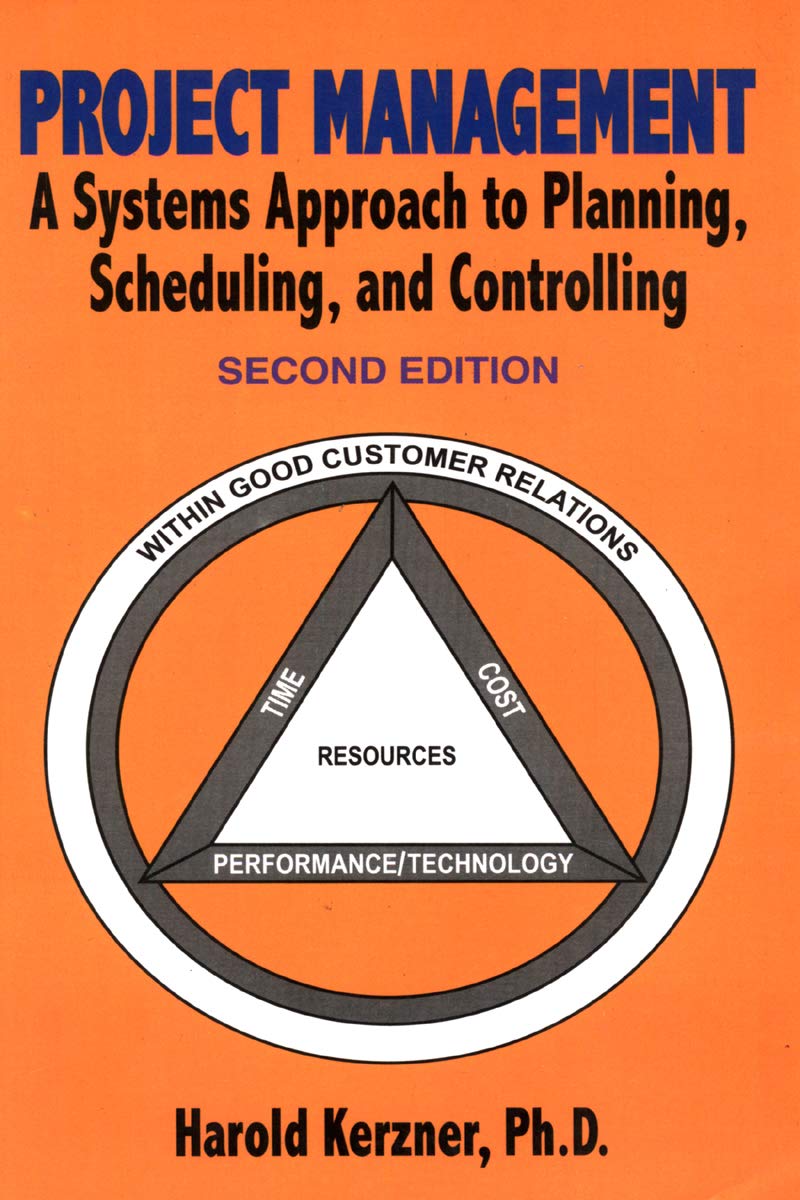Amazon.com: Project Management: A Systems Approach to Planning Scheduling and Controlling eBook ...