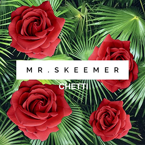 Mr. Skeemer by Chetti on Amazon Music - Amazon.co.uk