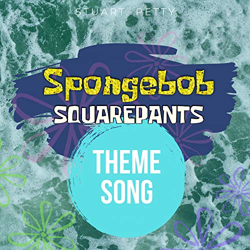 SpongeBob SquarePants Theme Song by Stuart Petty on Amazon Music ...