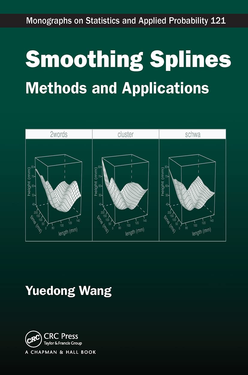 Smoothing Splines Methods And Applications Chapman And Hall