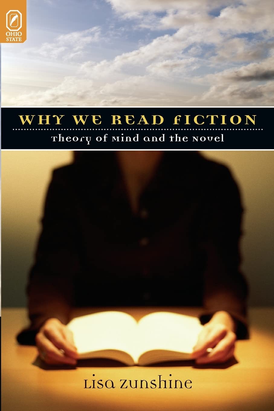 Why We Read Fiction: Theory of Mind and the Novel (Theory and ...