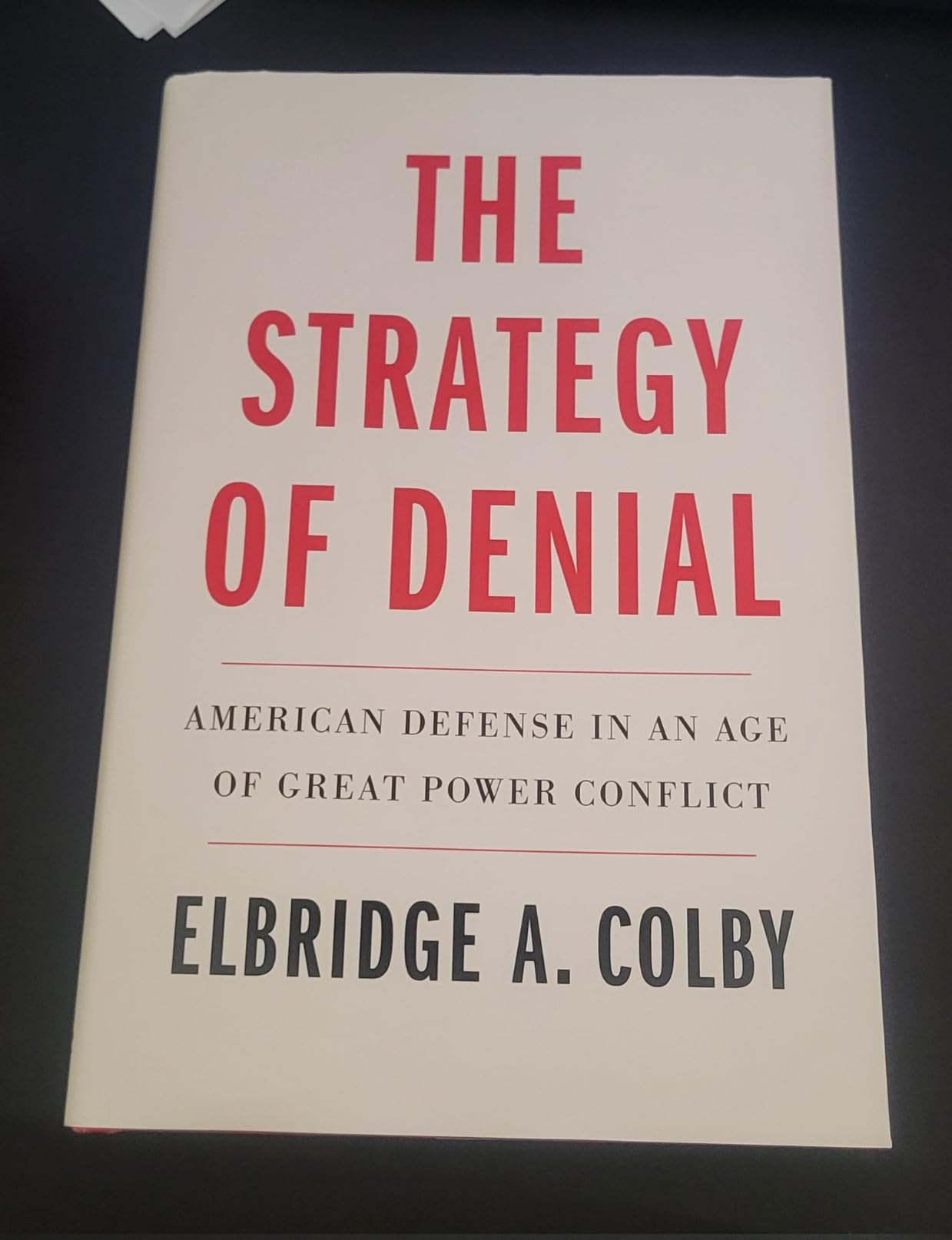 Amazon.com: The Strategy of Denial: American Defense in an Age of Great ...