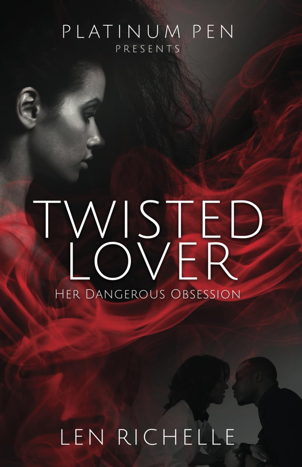 Amazon.com: Twisted Lover: Her Dangerous Obsession: 9780999554302 ...