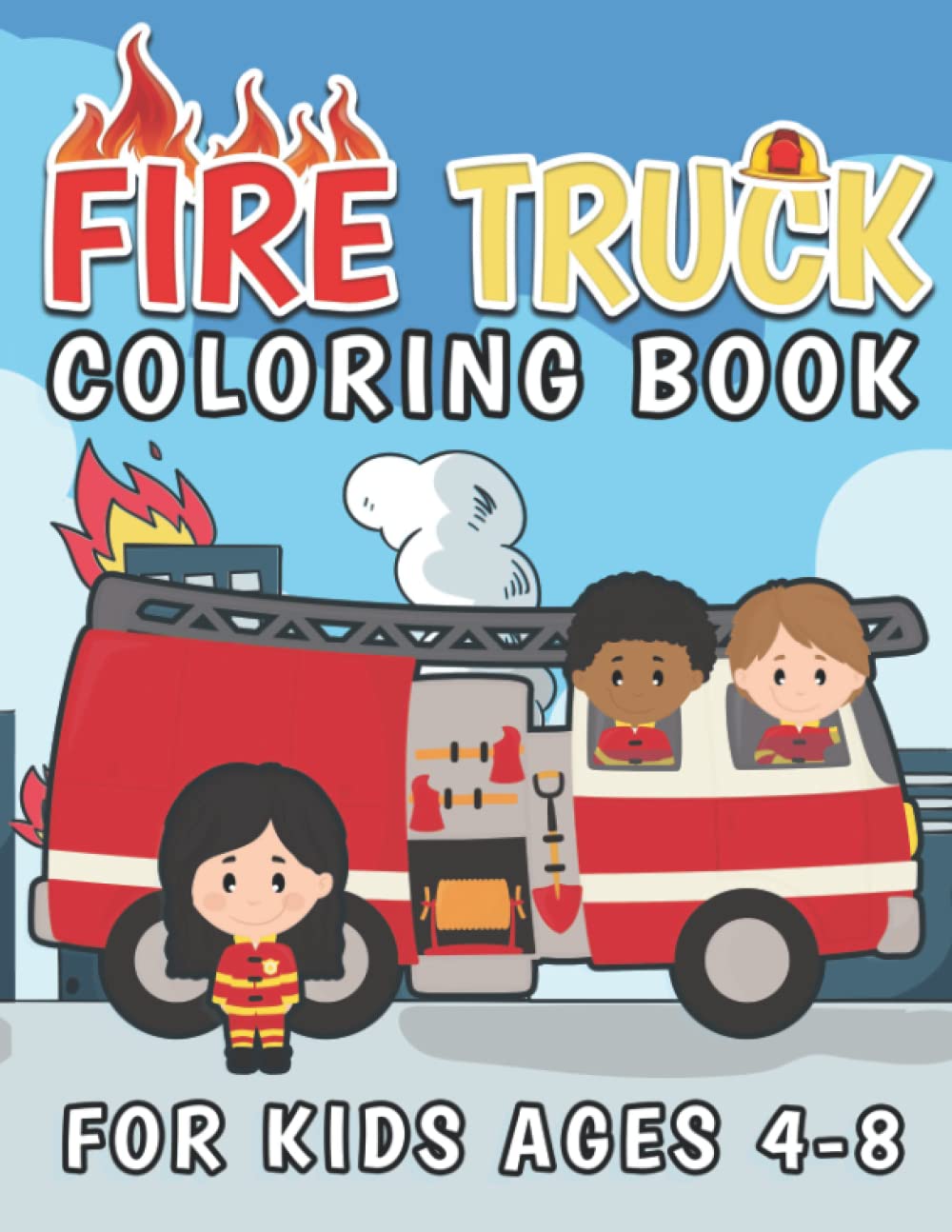 Fire Truck Coloring Book for Kids Ages 4-8: 30 Fire Truck Themed ...