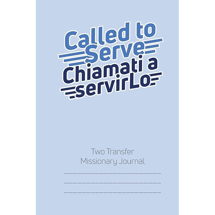 Buy Called to Serve Two-Transfer LDS Missionary Journal: Italian ...