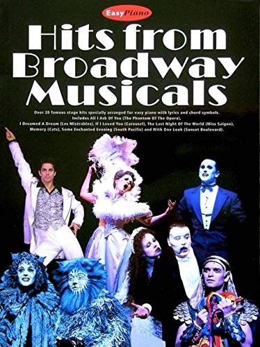 Hits from Broadway Musicals Easy Piano: unknown author: 9780711982482 ...