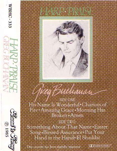 Greg Buchanan - Greg Buchanan: Harp Praise - Amazon.com Music