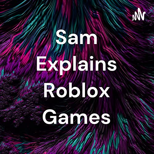 Amazon.com: Sam Explains Roblox Games : Sam Peka: Audible Books & Originals