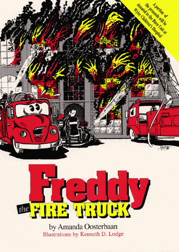 Freddy the Fire Truck: Amanda Oosterbaan: 9780964313897: Amazon.com: Books