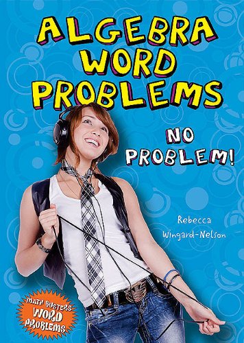 Algebra Word Problems: No Problem! (Math Busters Word Problems ...