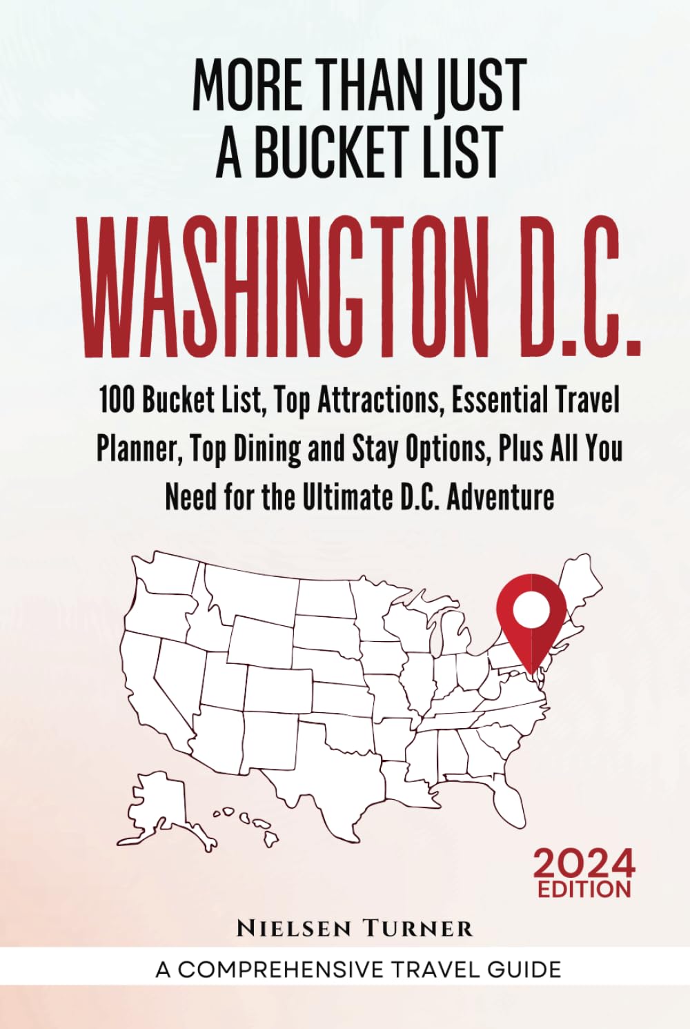 More Than Just A Bucket List: A Comprehensive Travel Guide to ...