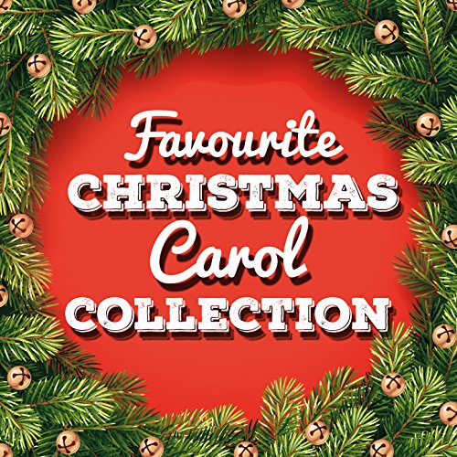 Amazon MusicでVARIOUS ARTISTSのFavourite Christmas Carol Collectionを再生する