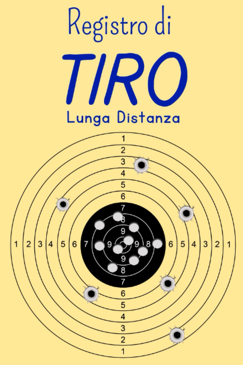 Buy Registro di Tiro Lunga Distanza: Diario di bordo per il tiro al ...