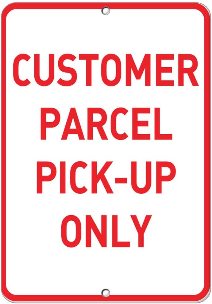 Amazon.com : Customer Parcel Pick Up Only Parking Sign Label Decal ...