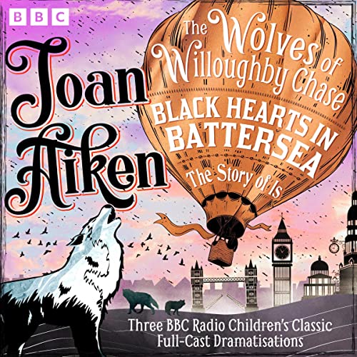 Amazon.com: The Wolves of Willoughby Chase, Black Hearts in Battersea ...