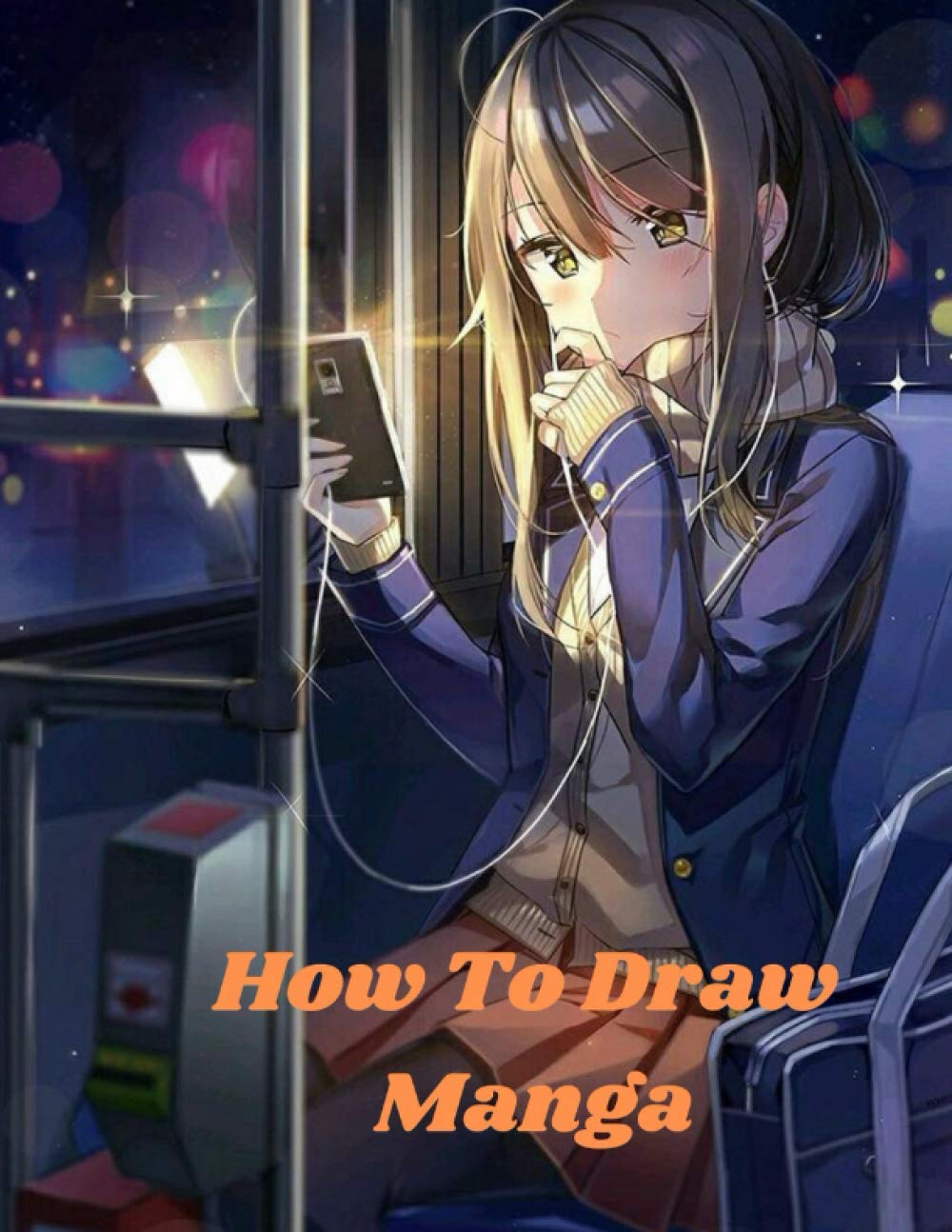 Buy How To Draw Manga: Step by step beginner's guide to creating anime ...