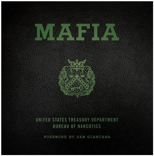 Mafia: The Government's Secret File on Organized Crime: United States ...