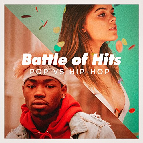 Battle of Hits: Pop vs. Hip-Hop von Top 40, Billboard Top 100 Hits, Pop ...