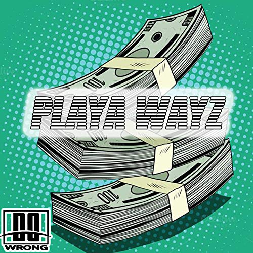 Écouter Playa Wayz par Dowrong sur Amazon Music Unlimited