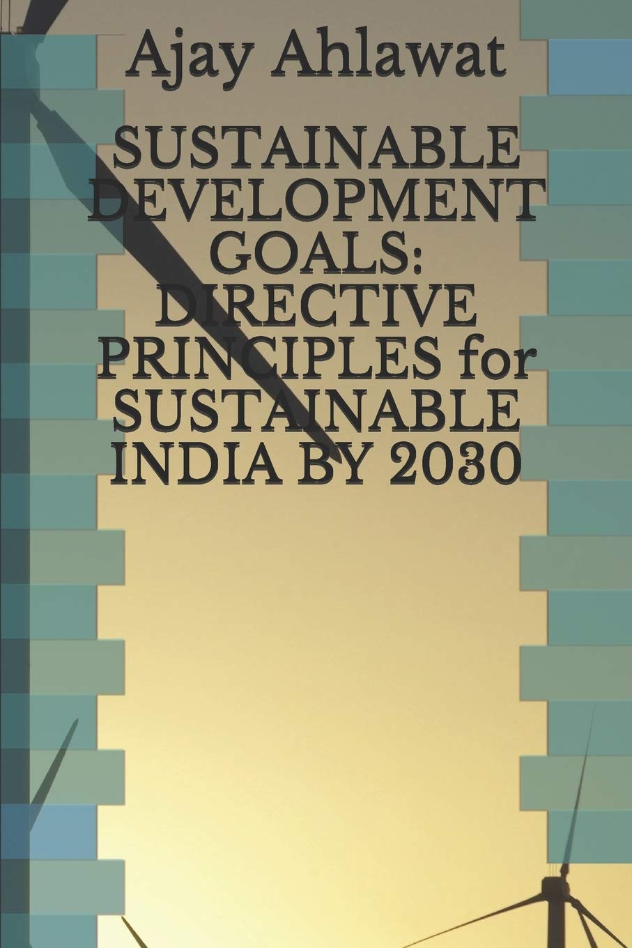 Buy Sustainable Development Goals: DIRECTIVE PRINCIPLES for SUSTAINABLE ...