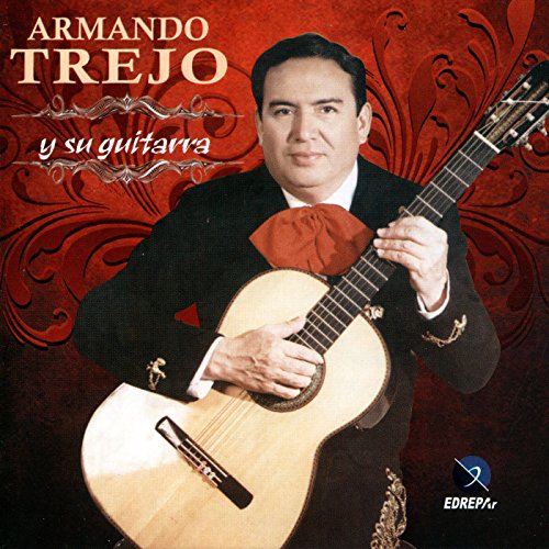 Amazon.com: Armando Trejo y Su Guitarra : Armando Trejo y su Guitarra: Digital Music