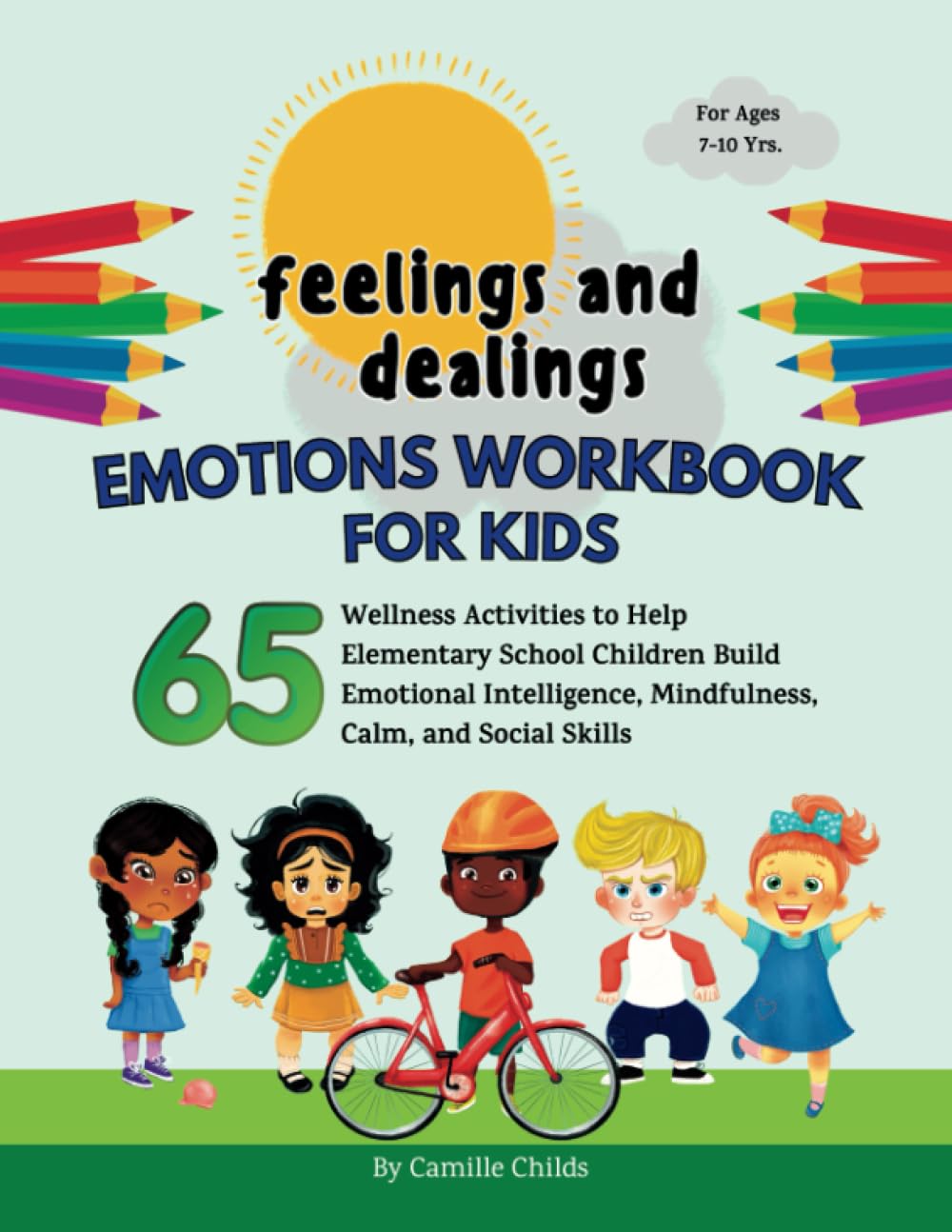 Feelings and Dealings: Emotions Workbook for Kids: 65 Wellness ...