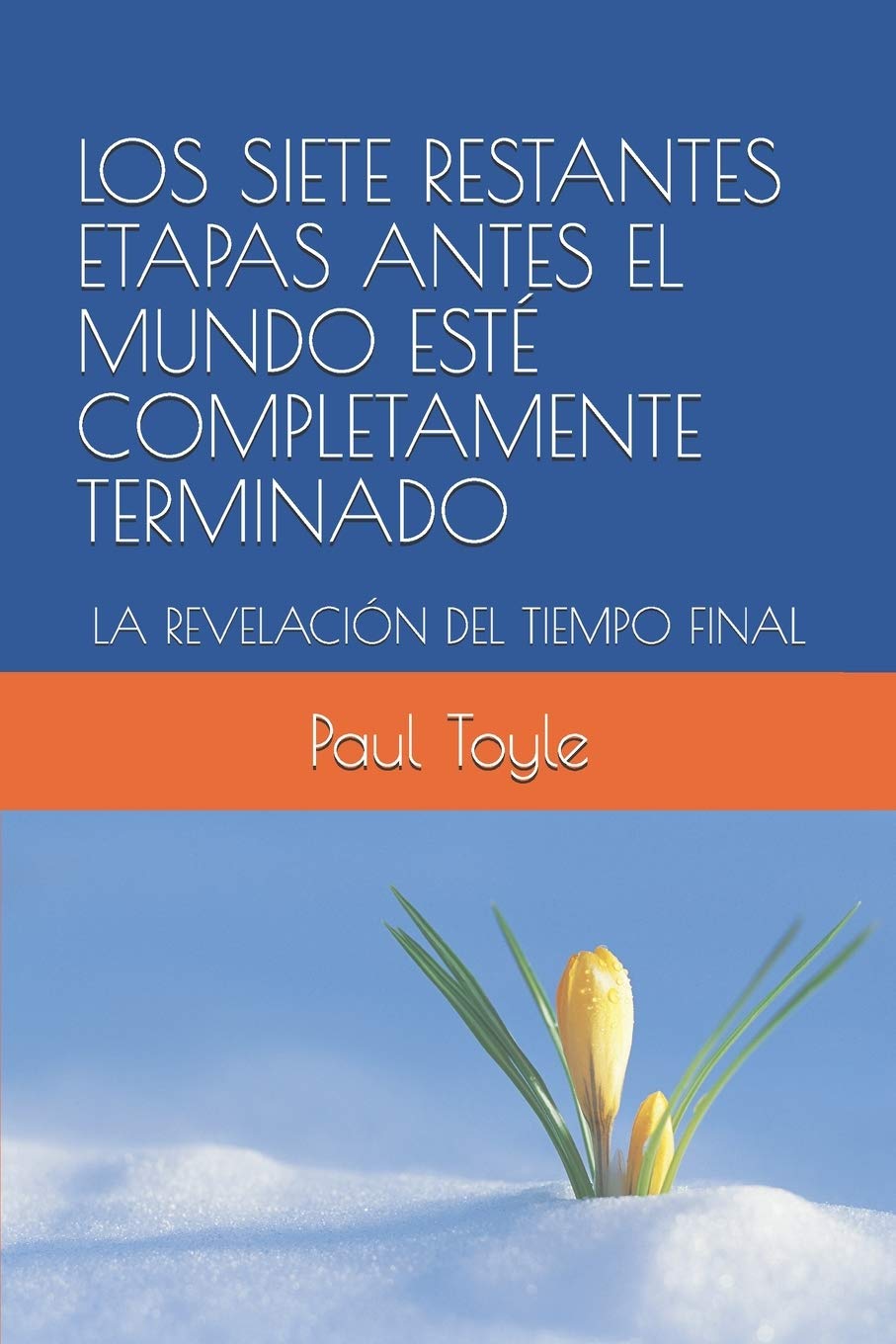 Buy Los Siete Restantes Etapas Antes El Mundo Esté Completamente ...
