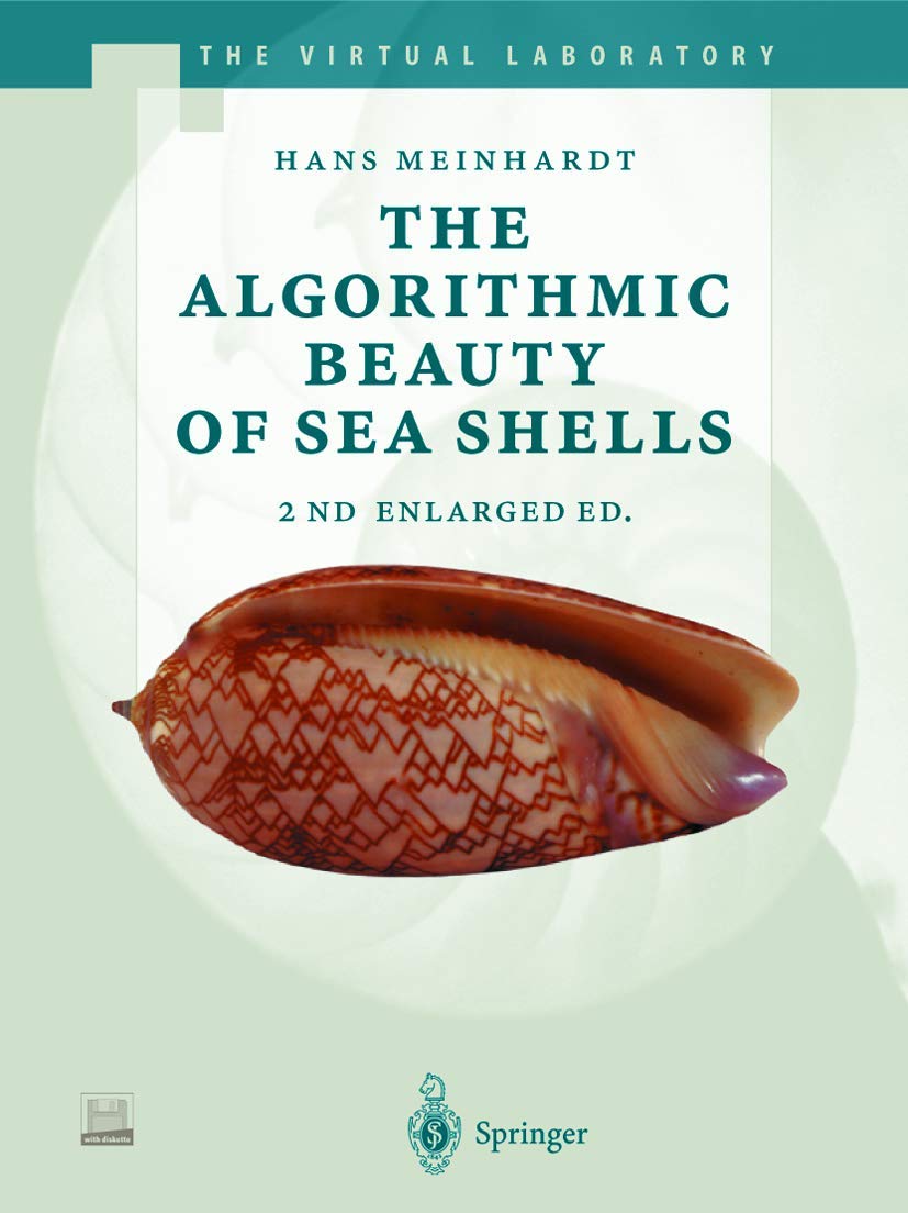The Algorithmic Beauty of Sea Shells (The Virtual Laboratory): Hans ...