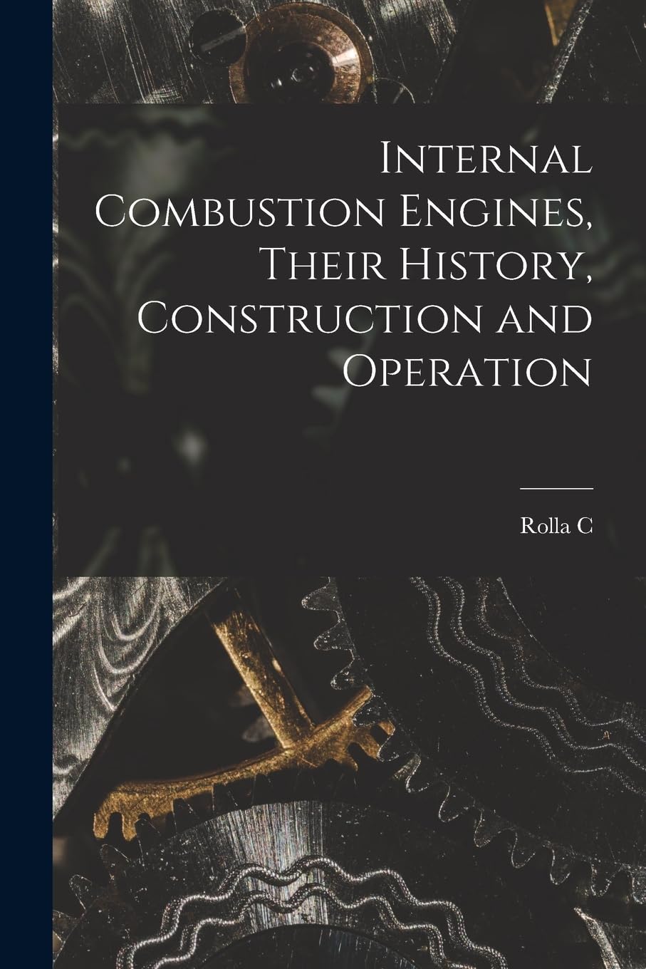 Buy Internal Combustion Engines, Their History, Construction and Operation Book Online at Low ...