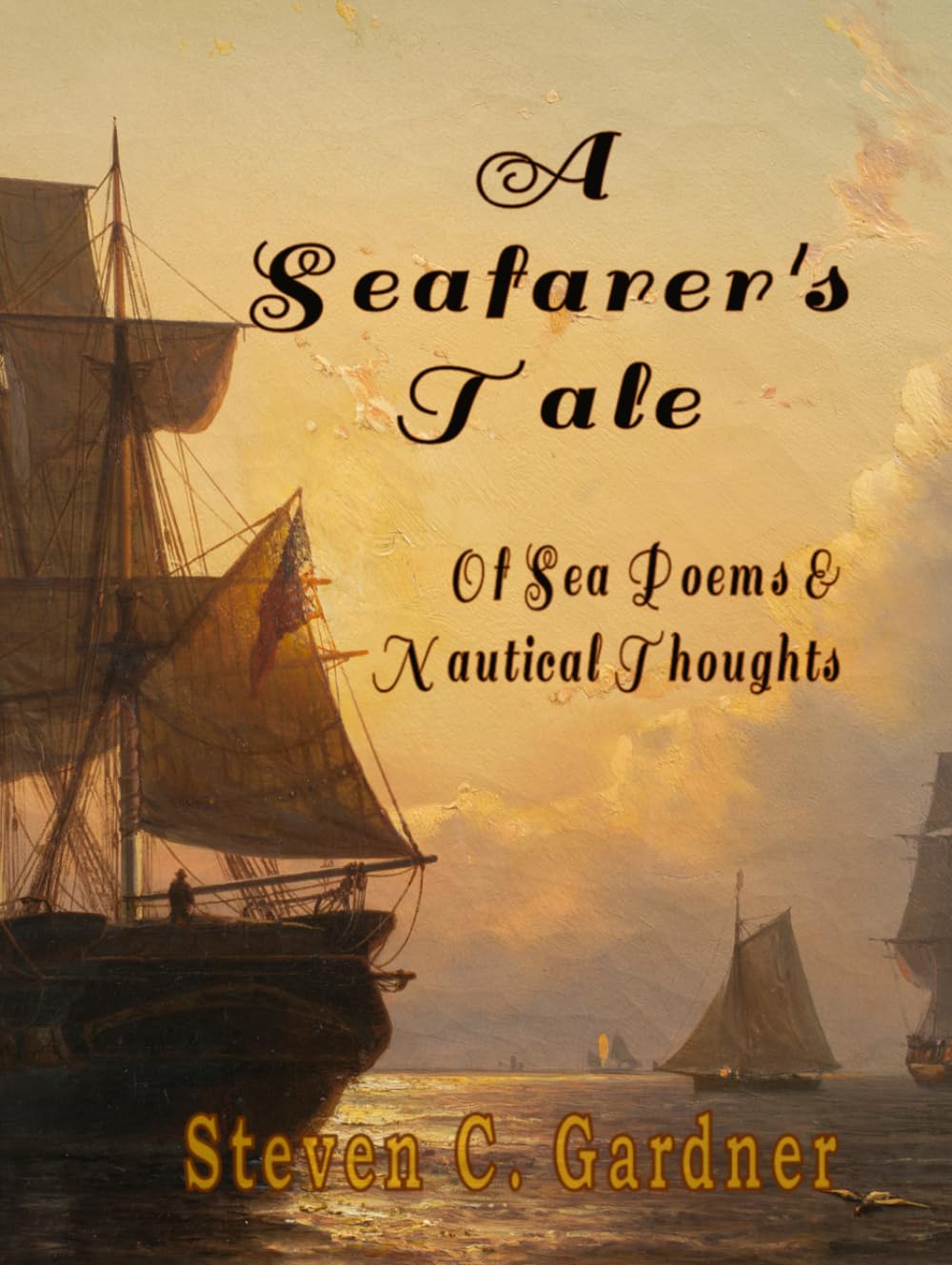 Amazon.com: A Seafarer's Tale, of Sea Poems & Nautical Thoughts ...