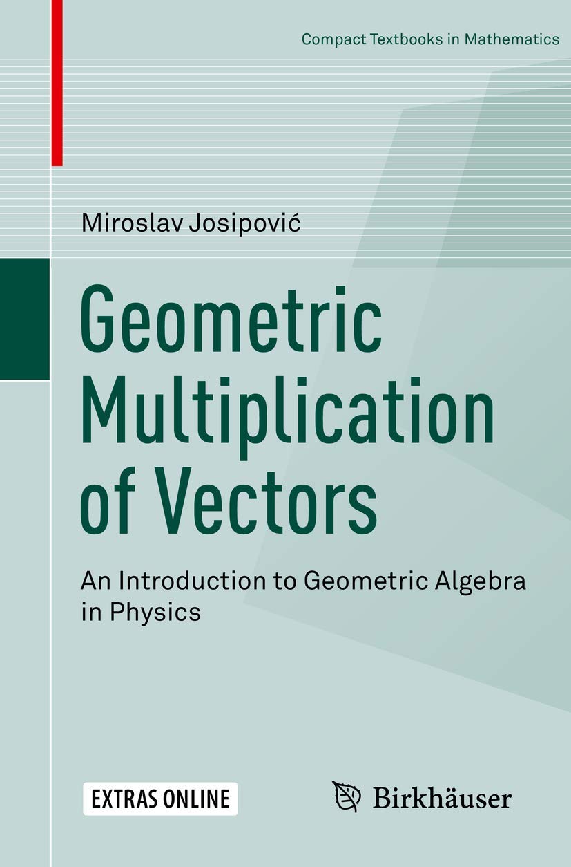 Snapklik.com : Geometric Multiplication Of Vectors: An Introduction To ...