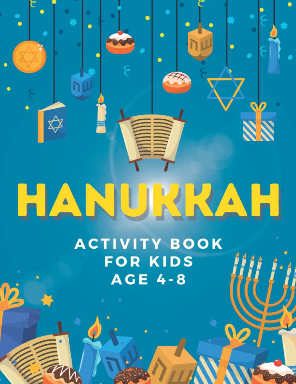 Hanukkah Activity Book For Kids Age 4-8: A Big Hanukkah Dot To Dot ...