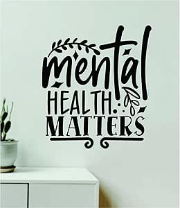 Amazon.com: Mental Health Matters V4 Wall Decal Home Decor Art Sticker ...