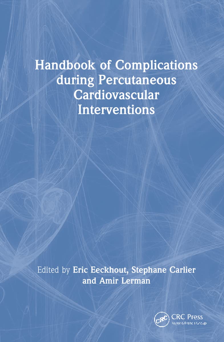 Buy Handbook of Complications during Percutaneous Cardiovascular ...