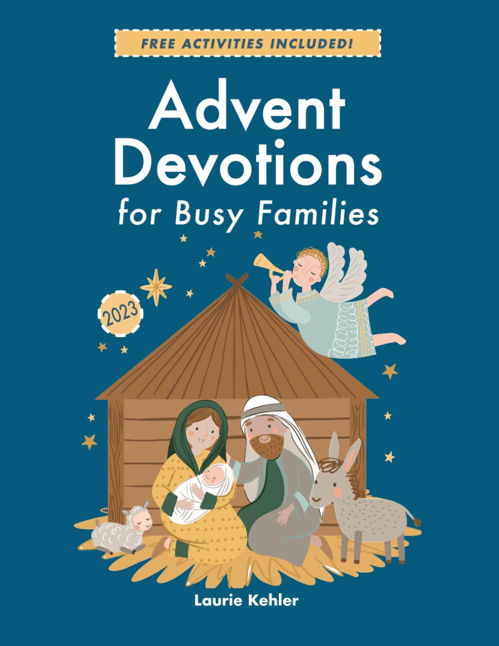 Advent Devotions for Busy Families: Kehler, Laurie Ostby: 9780985015039 ...