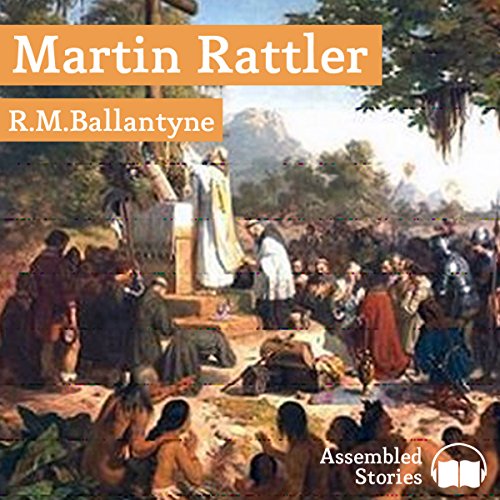 Amazon.com: Martin Rattler (Audible Audio Edition): R. M. Ballantyne ...