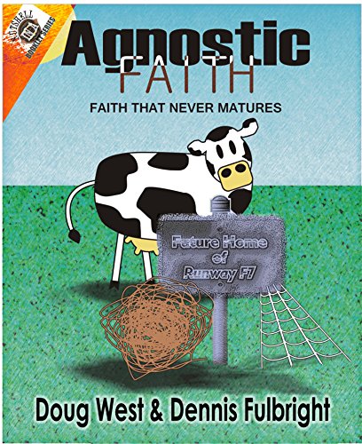 Agnostic Faith: -Faith That Never Matures (In A Nutshell Booklet Series ...