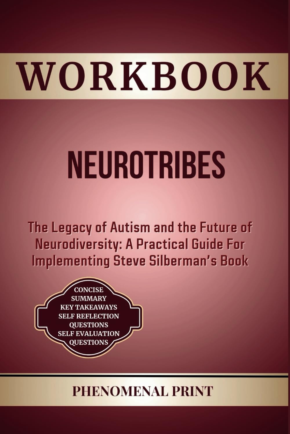 WORKBOOK For Neurotribes: The Legacy of Autism and the Future of ...