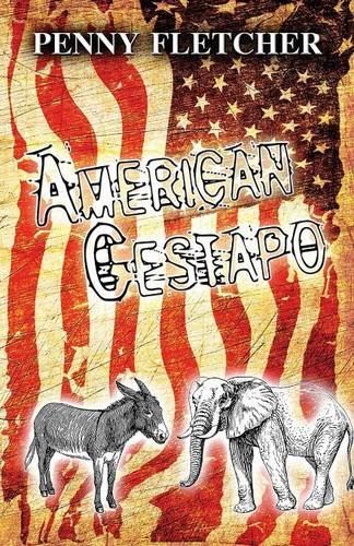 American Gestapo: Fletcher, Penny: 9781635085372: Amazon.com: Books