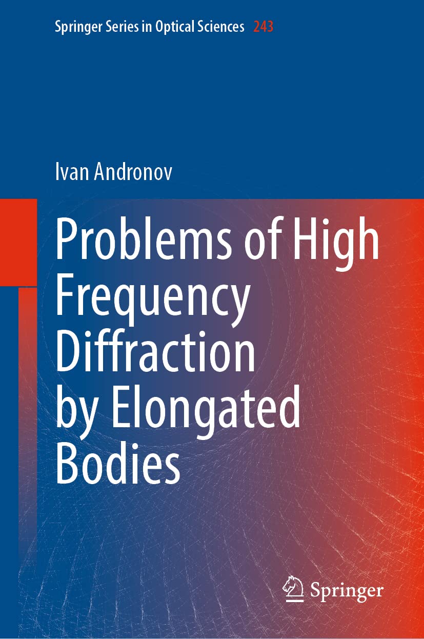 Buy Problems of High Frequency Diffraction by Elongated Bodies: 243 ...